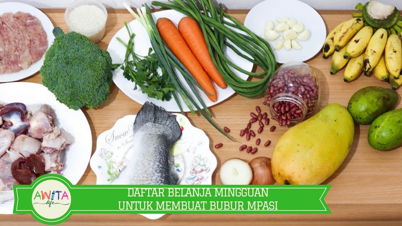DAFTAR BELANJA MINGGUAN MPASI (WEEKLY GROCERIES LIST FOR WEANING FOODS ...