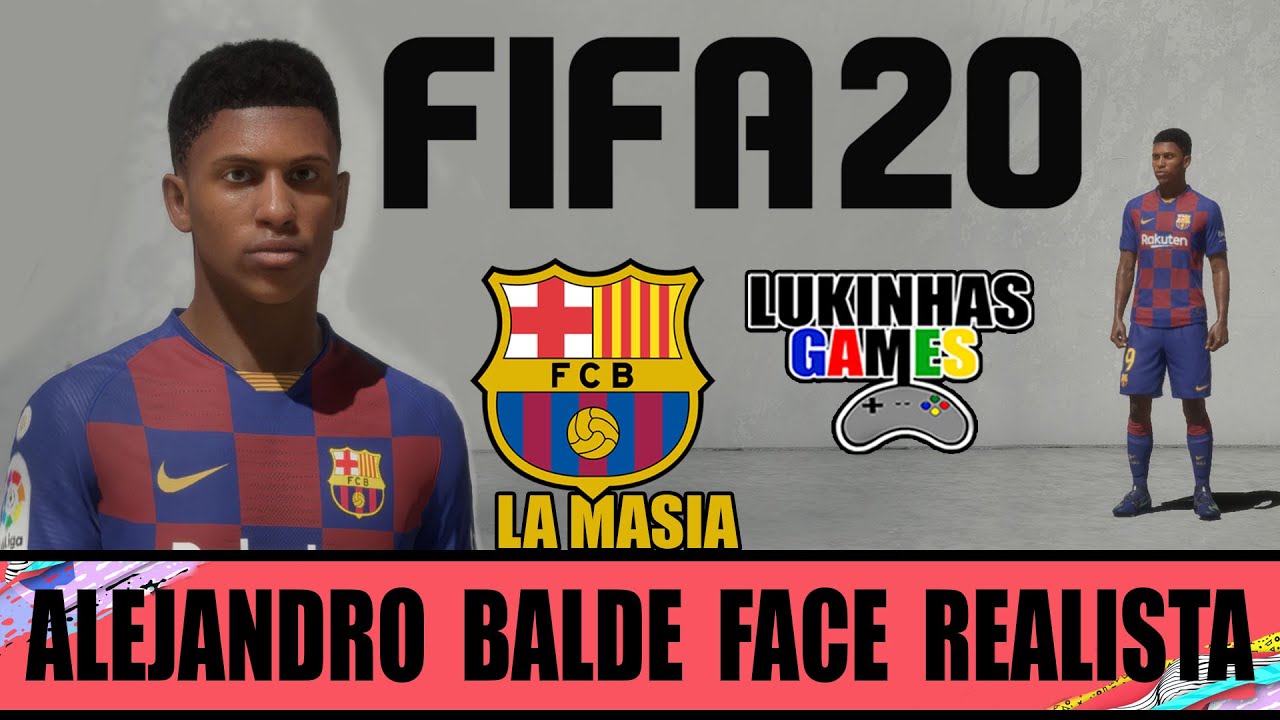 FIFA 20 - ALEJANDRO BALDE - BARCELONA - FACE REALISTA / LOOK ALIKE ...