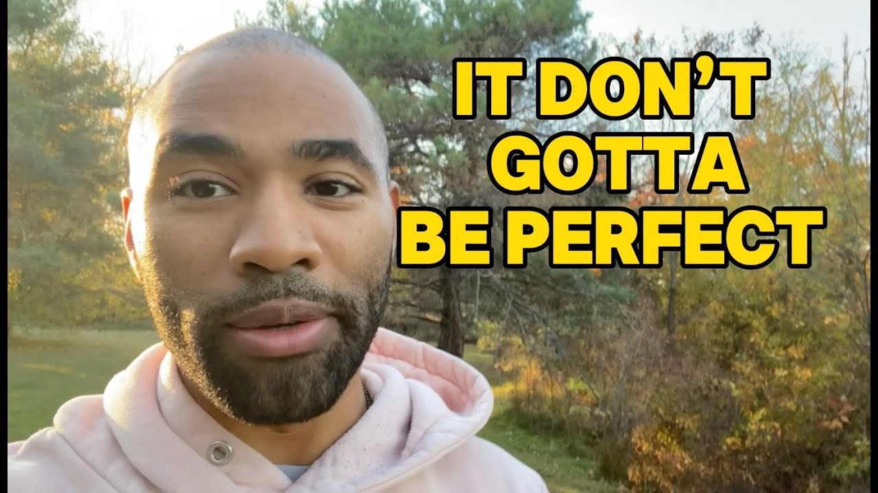 It Don't Gotta Be Perfect - Finding Authenticity through Imperfection ...