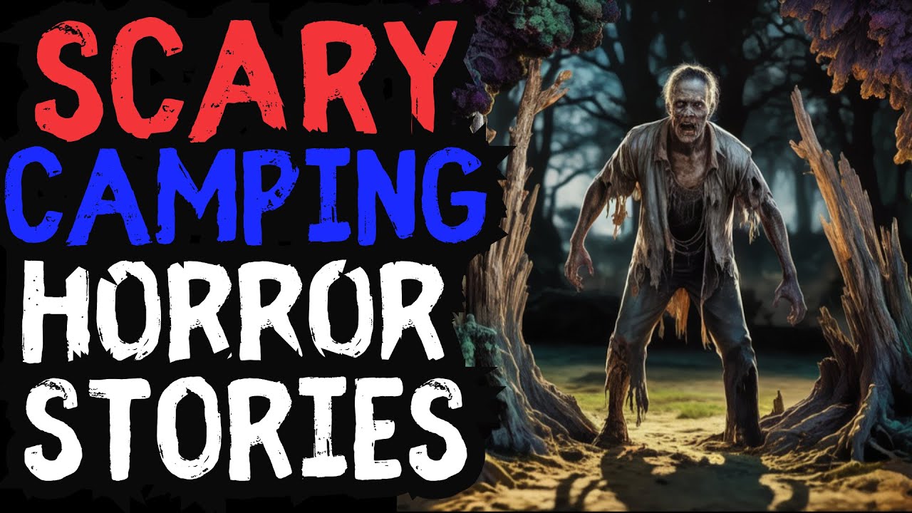 3+ Hour of Scary Camping & HIKING Horror Stories , Deepwoods , Park ...