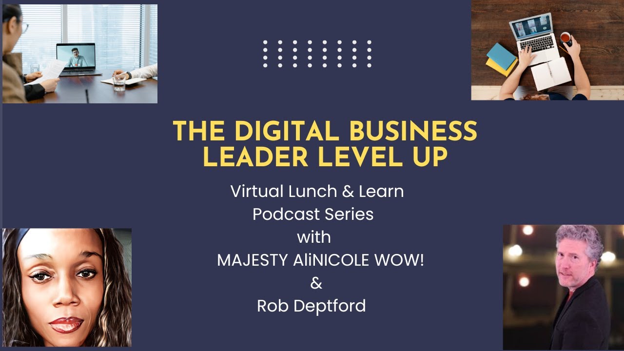 The Digital Business Leader Level Up Ep5: Leveling Up for Higher ...