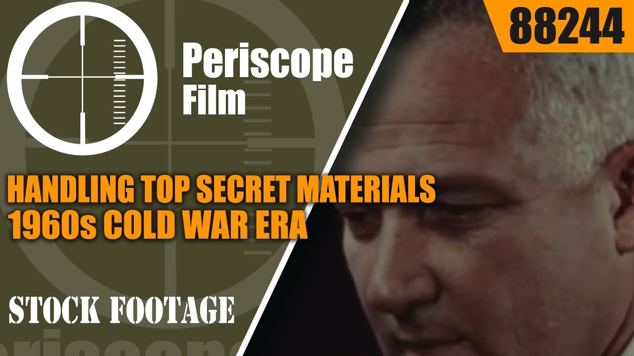 HANDLING TOP SECRET MATERIALS 1960s COLD WAR ERA INSTRUCTIONAL FILM ...