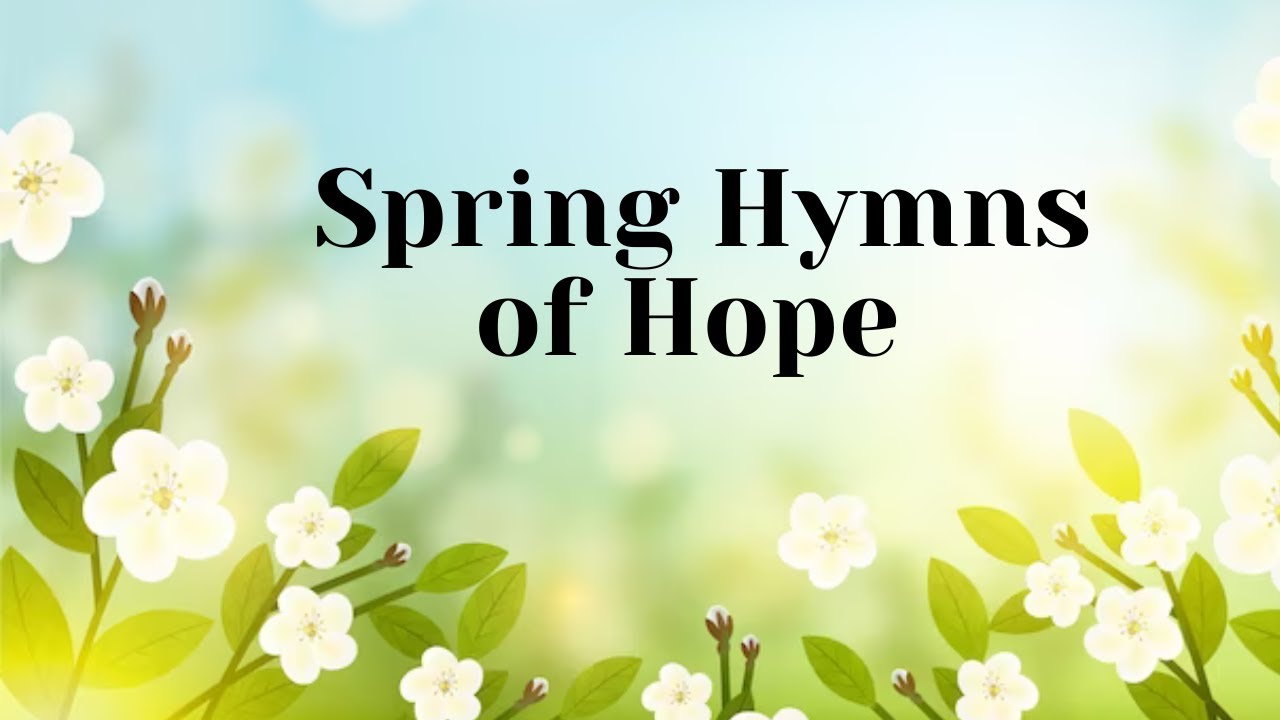 Be Thou My Vision - Songs of Spring - YouTube