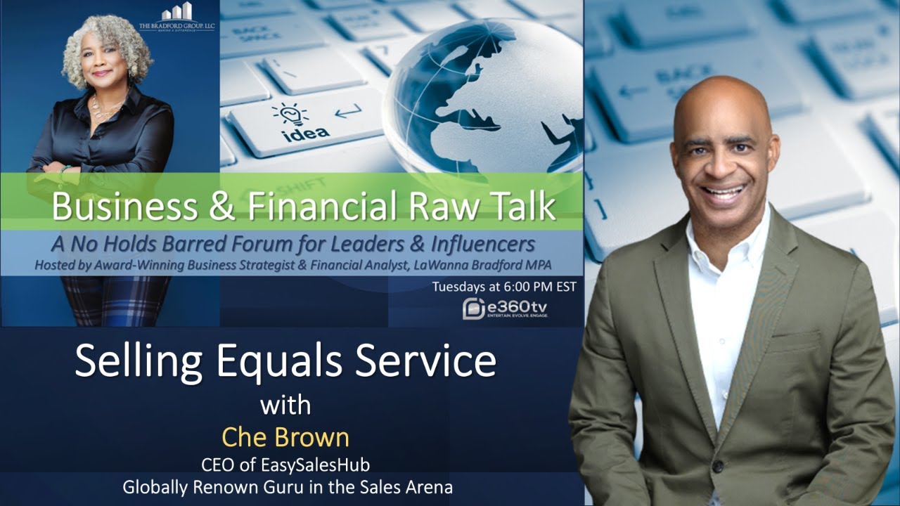 Selling Equals Service with Che Brown - YouTube