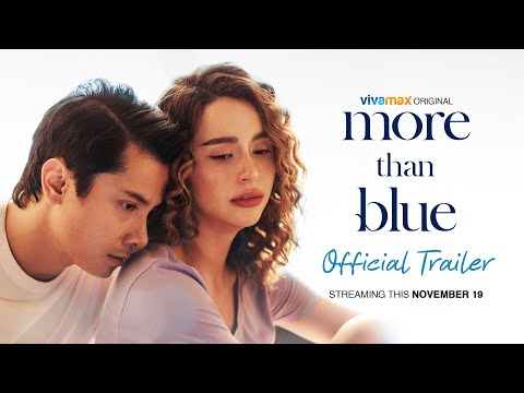 More Than Blue | Official Trailer | Yassi Pressman, JC Santos