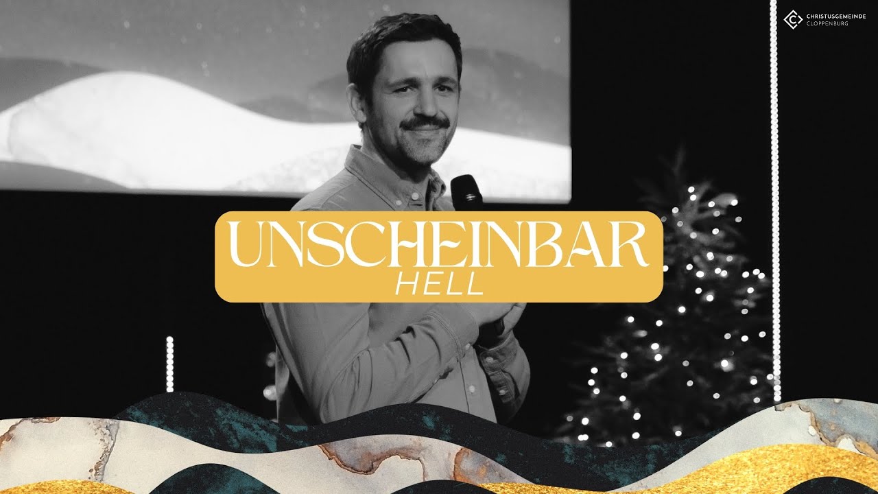 Unscheinbar hell | Viktor Siemens | Christusgemeinde Cloppenburg - YouTube