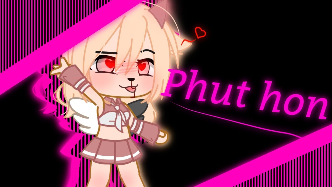 Phut hon |MEME| Gacha Club animation - YouTube