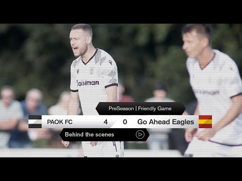 Η παρακάμερα του ΠΑΟΚ-Go Ahead Eagles - PAOK TV - YouTube