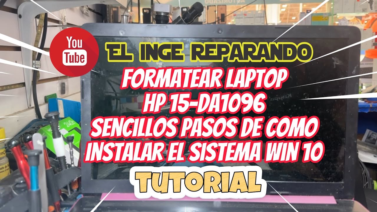 Cómo FORMATEAR tu PC con WINDOWS 10! hp 15-da1096 tutorial paso a paso ...