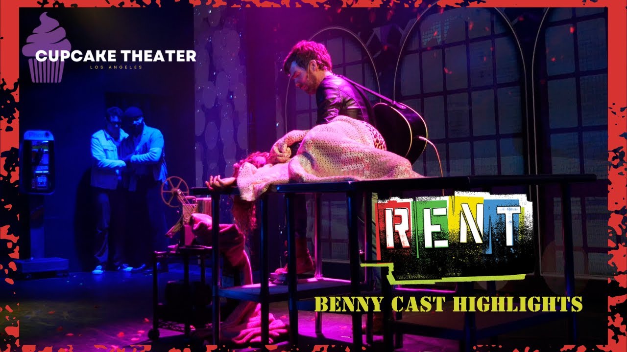 RENT Benny Cast Highlights - YouTube