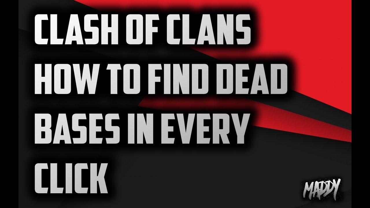 How to Find Dead Bases in Every Click - Clash of Clans Latest Trick ...