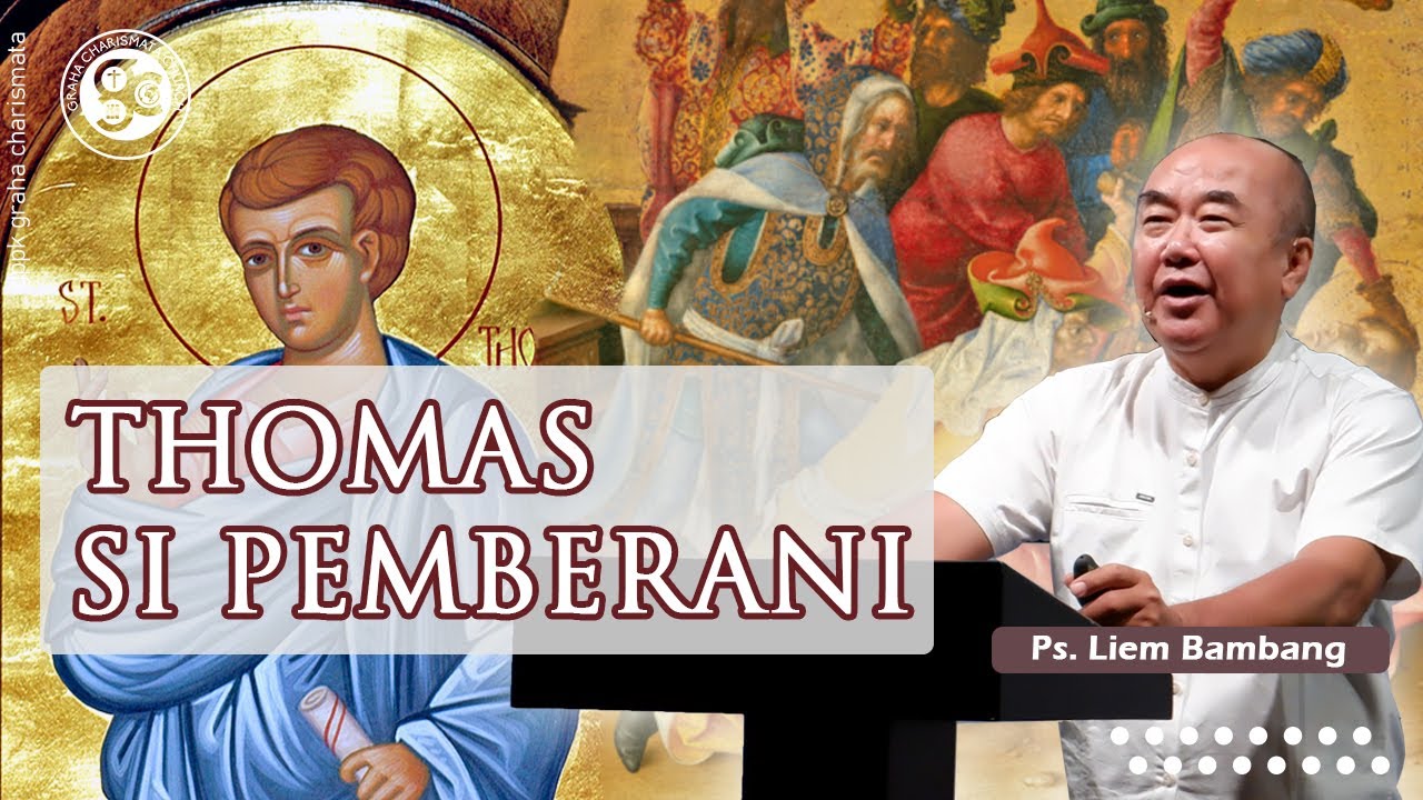 Thomas si Pemberani - Ibadah Minggu 08.00 - YouTube