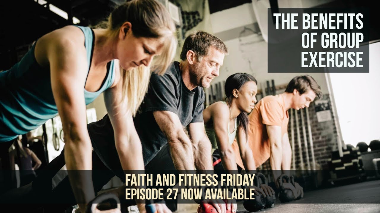 The Benefits of Group Exercise - YouTube