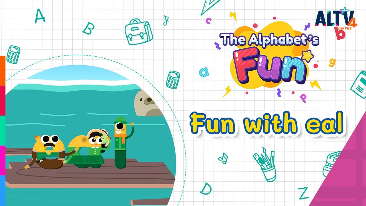 Fun wih eal | The Alphabet's Fun - YouTube