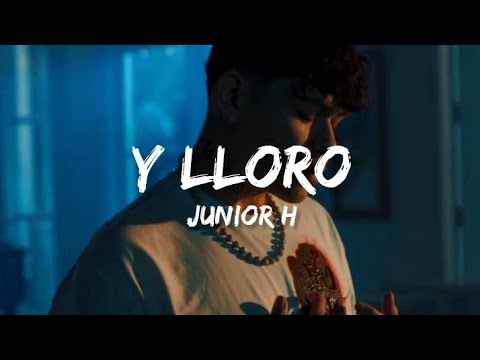 Junior h - Y Lloro (Lyrics Video) - YouTube