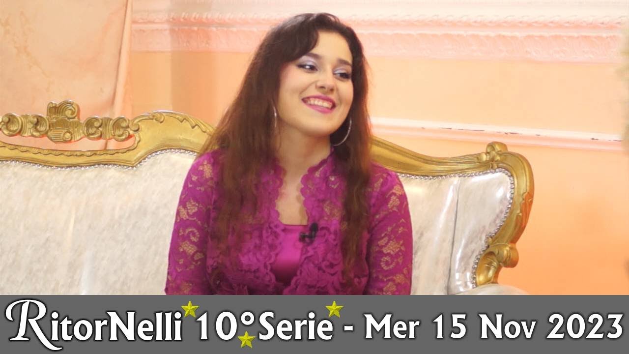 RitorNelli (10°Serie) – 15/11/2023 Puntata Ufficiale Tv Nelli - YouTube