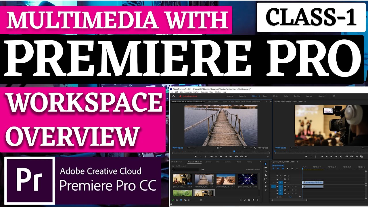 Class 1- Multimedia with Adobe Premiere Pro 2021 Tutorial | Video ...