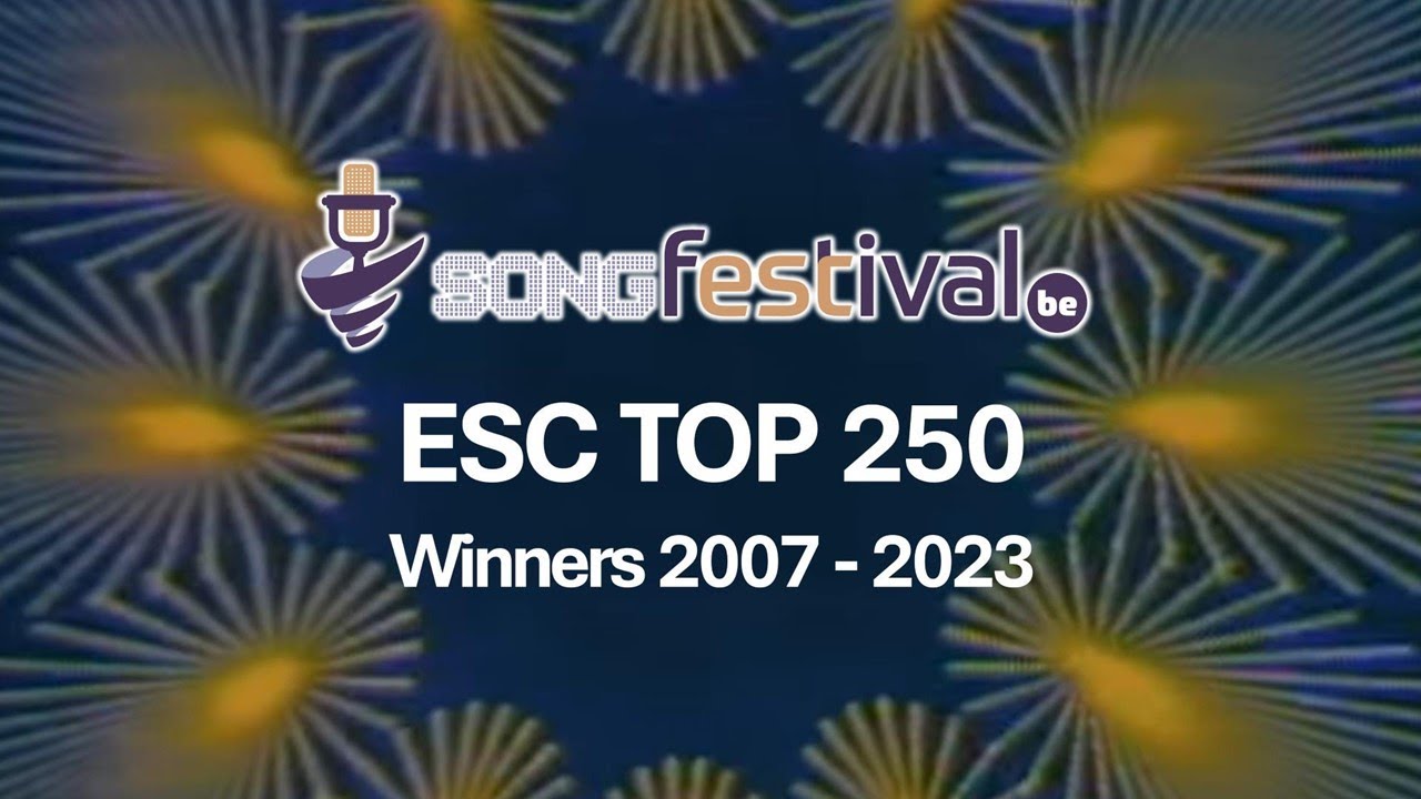 ESC TOP 250 by Songfestival.be: Winners 2007 - 2023 - YouTube
