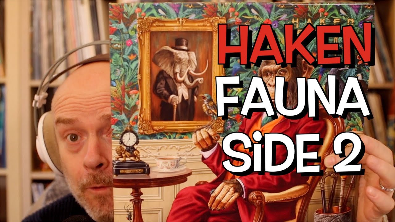 Listening to Haken: Fauna, Side 2 - YouTube