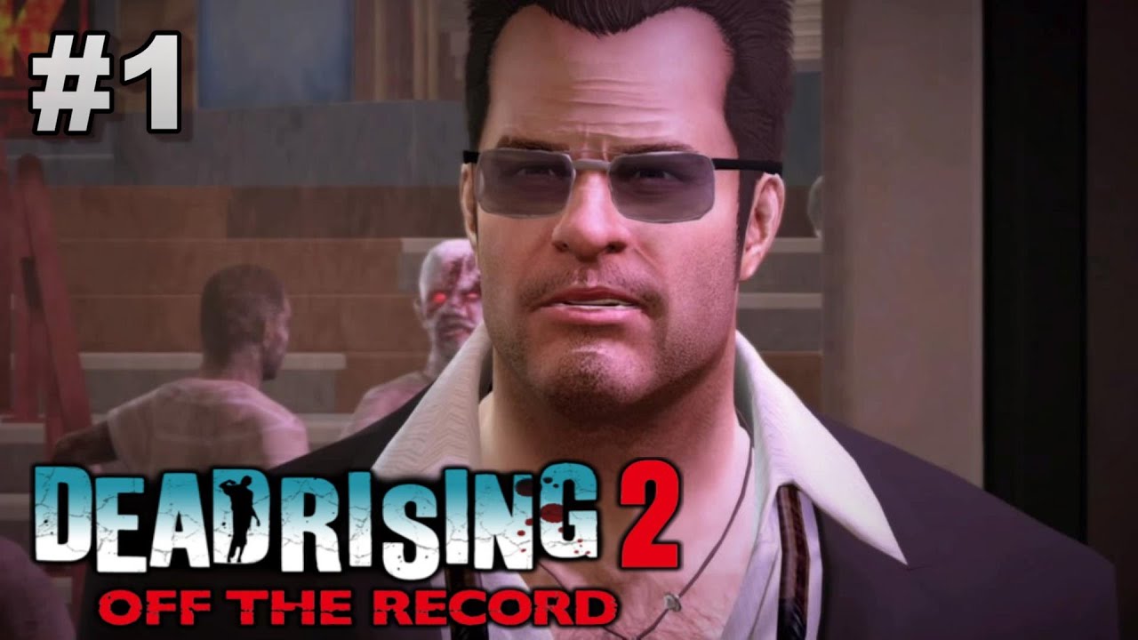 Dead Rising 2 Off The Record (PS4) Playthrough - Part 1 - YouTube