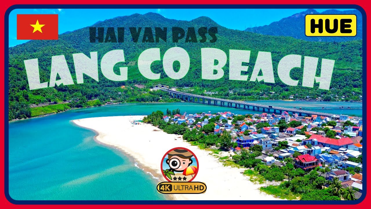 Lang Co Beach (HaiVan Pass - Spectacular views!) Da Nang - Hue 4K ...