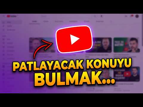 YouTube Kanalı NASIL BÜYÜTÜLÜR? (Trend Video Konusu Seçimi)