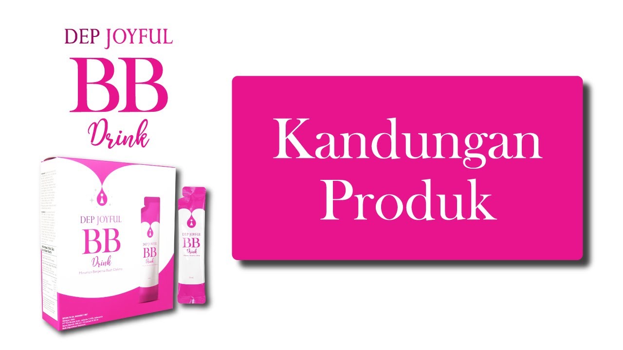 FAQ BB Drink Kandungan Produk - YouTube