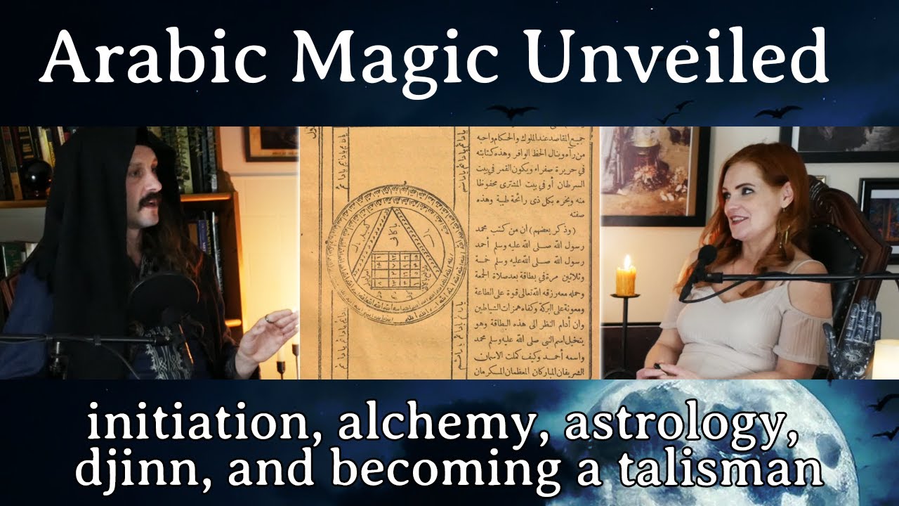 Introduction to Arabic Magic: Alchemy, Djinn, Initiation, Astrology ...