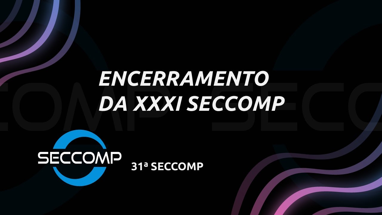 Encerramento - 31ª SECComp - YouTube