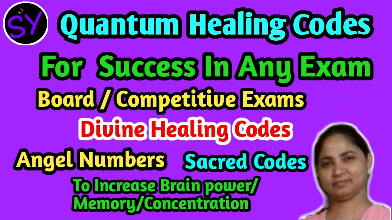 Quantum Healing Code for Success in Exam Divine Healing Code For ...