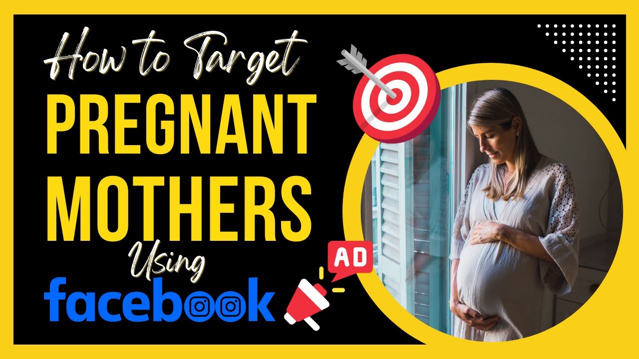 How to Target Pregnant Mothers Using Facebook Ads - YouTube
