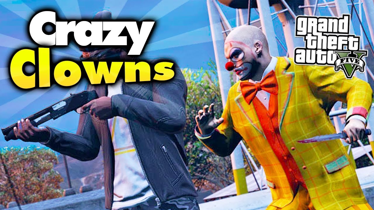 GTA 5 RP Crazy Clowns - YouTube