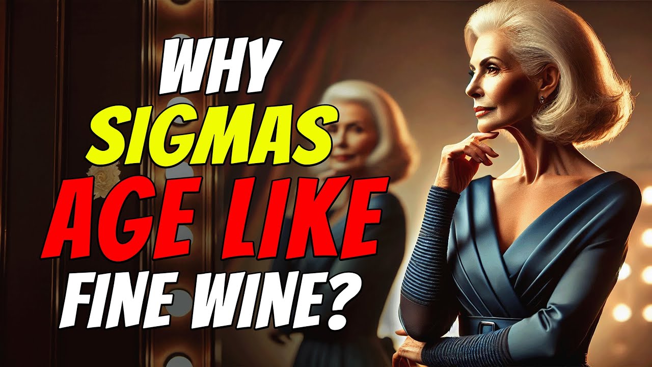 Why Older Sigma Females Only Get Better With Age - YouTube