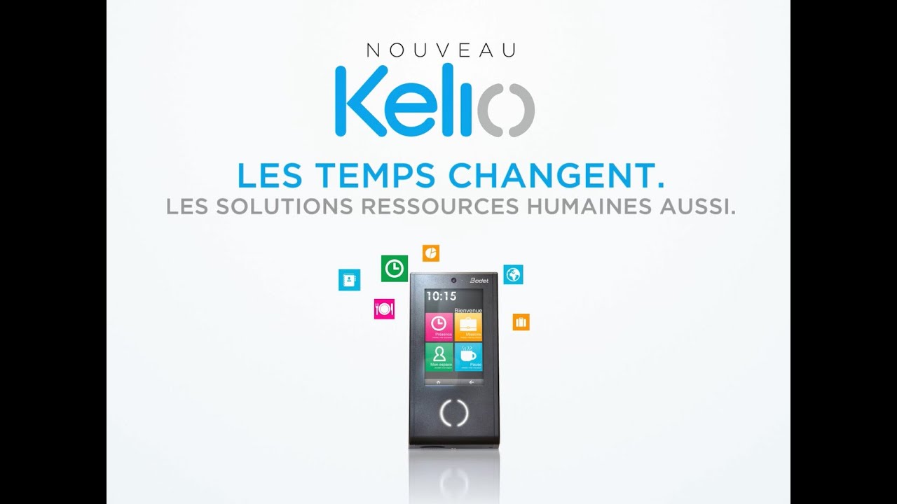 Mieux gérer les temps de travail avec Kelio de Bodet Software - YouTube