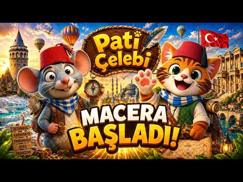 Pati Çelebi ve Kıtır: Büyük Türkiye Macerası Başlıyor! 🐾 | Yeni Çizgi Film 2026