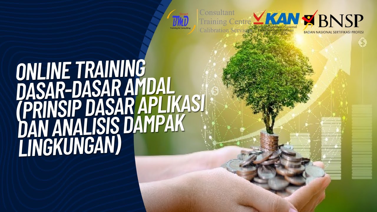 Online Training Dasar-Dasar Amdal - BMD Training Centre & Consultant ...