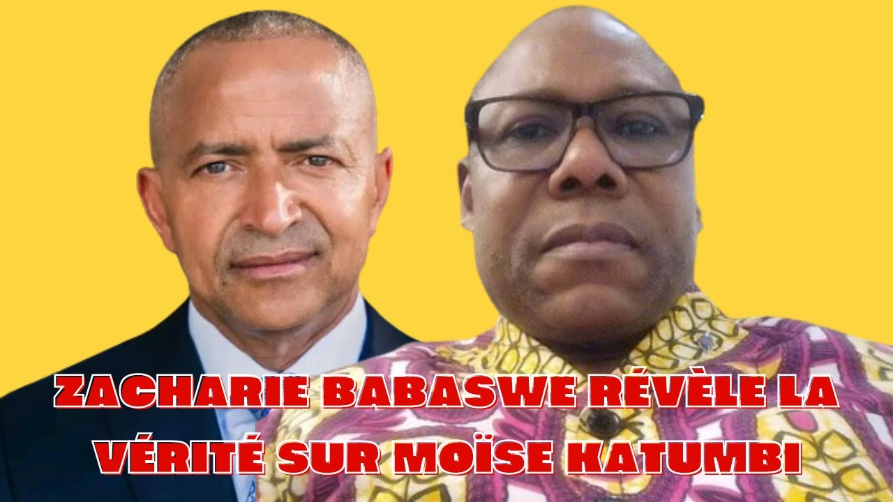 ZACHARIE BABASWE REVELE LA VERITE SUR MOISE KATUMBI - YouTube