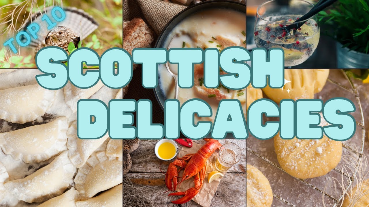 Savour the Flavours: Top 10 Scottish Delicacies You Must Try - YouTube