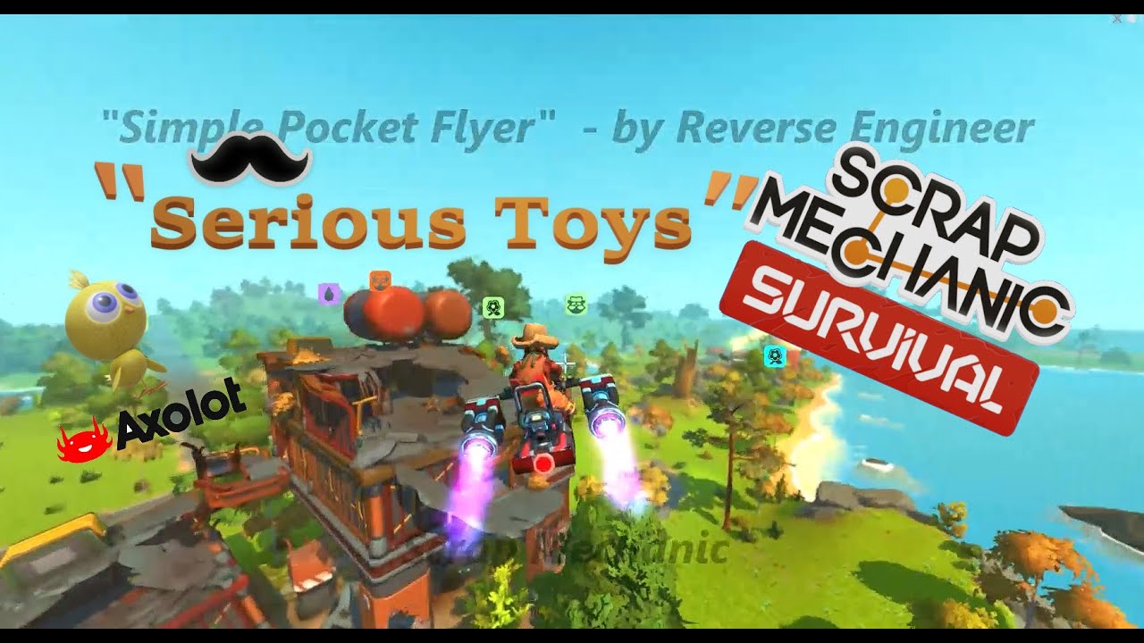"Simple Pocket Flyer" - by Reverse Engineer 2020 - Scrap Mechanic - YouTube