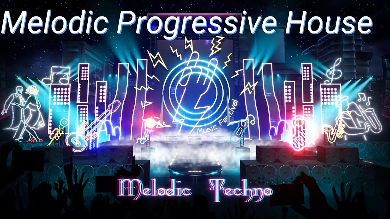 Melodic Progressive House & Techno Mix for Relaxation & party Vol .1 ...