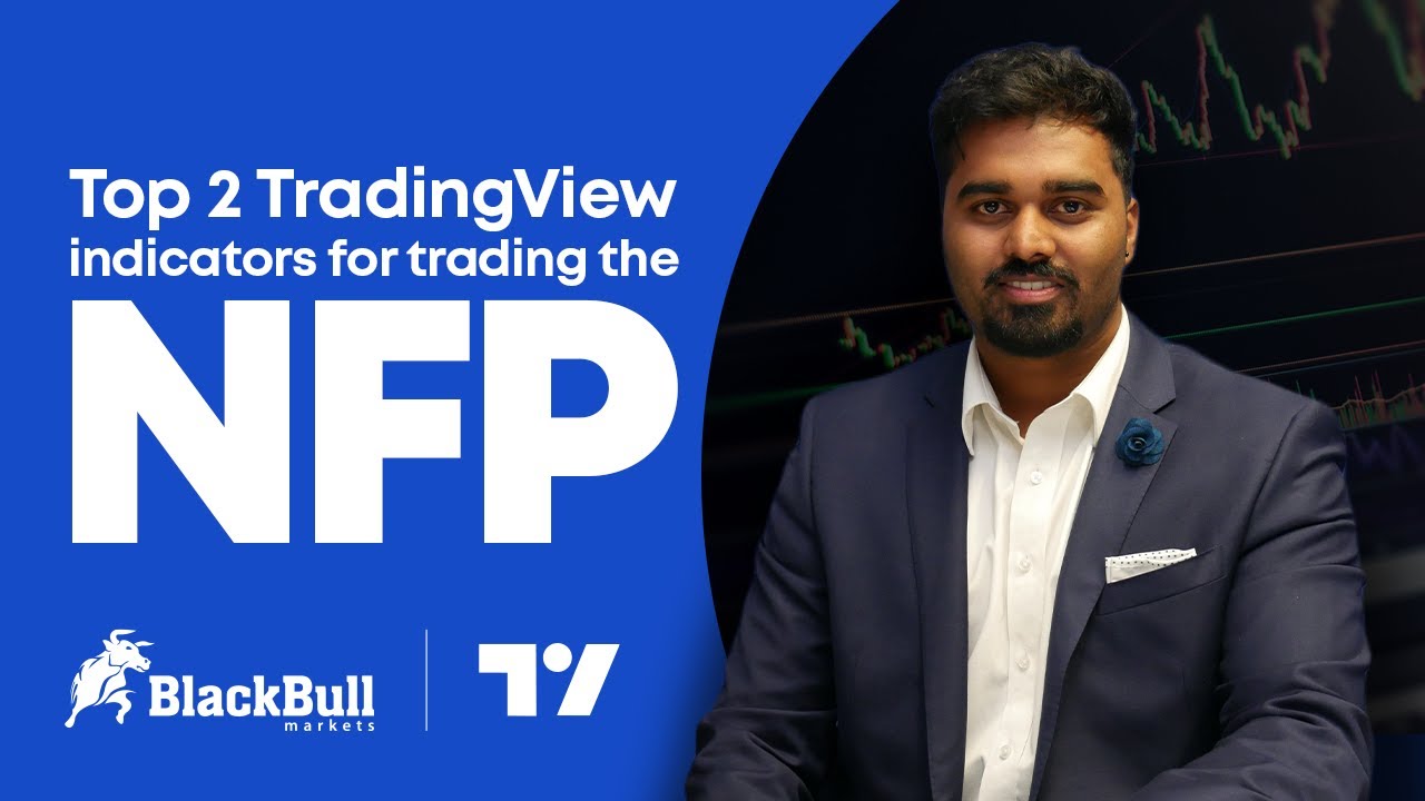 Top 2 TradingView indicators for trading the NFP - YouTube