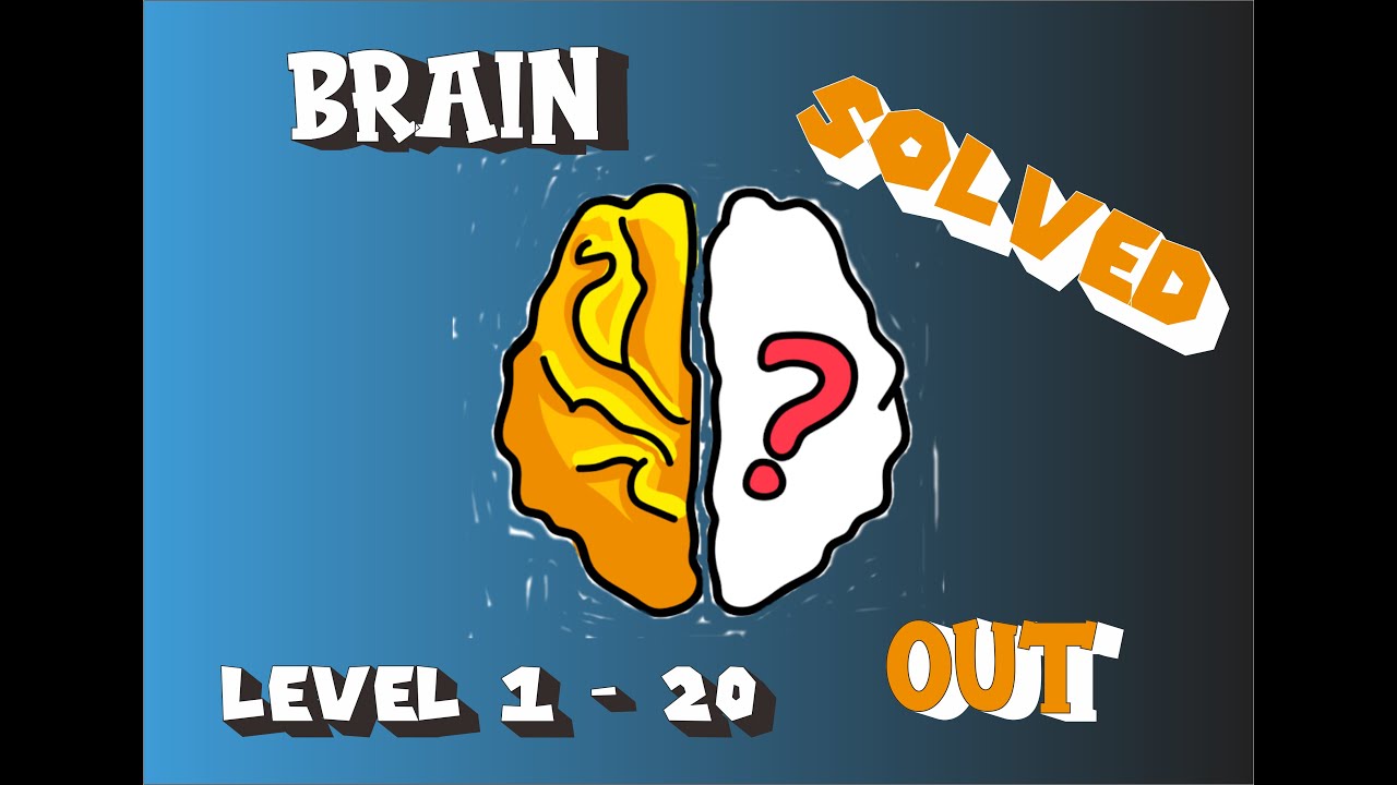 BRAIN OUT SOLVER PART 1 - LEVEL 1-20 - YouTube