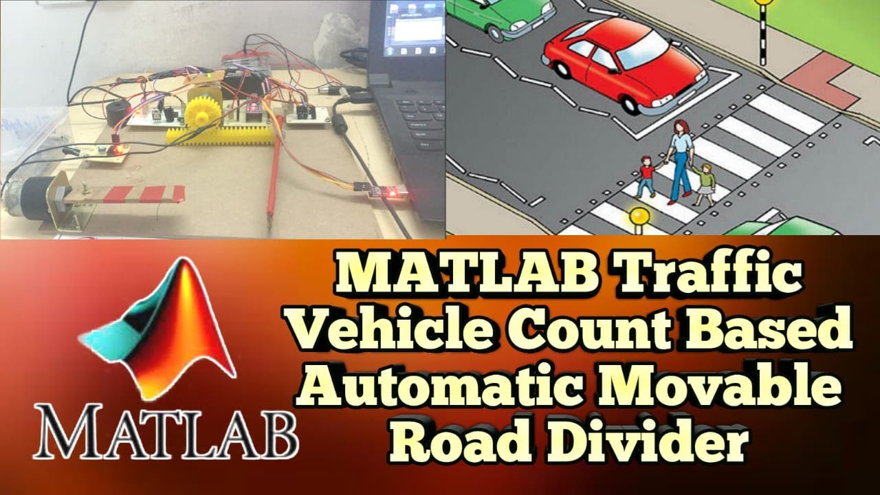 MATLAB Traffic Vehicle Count Based Automatic Movable Road Divider - YouTube