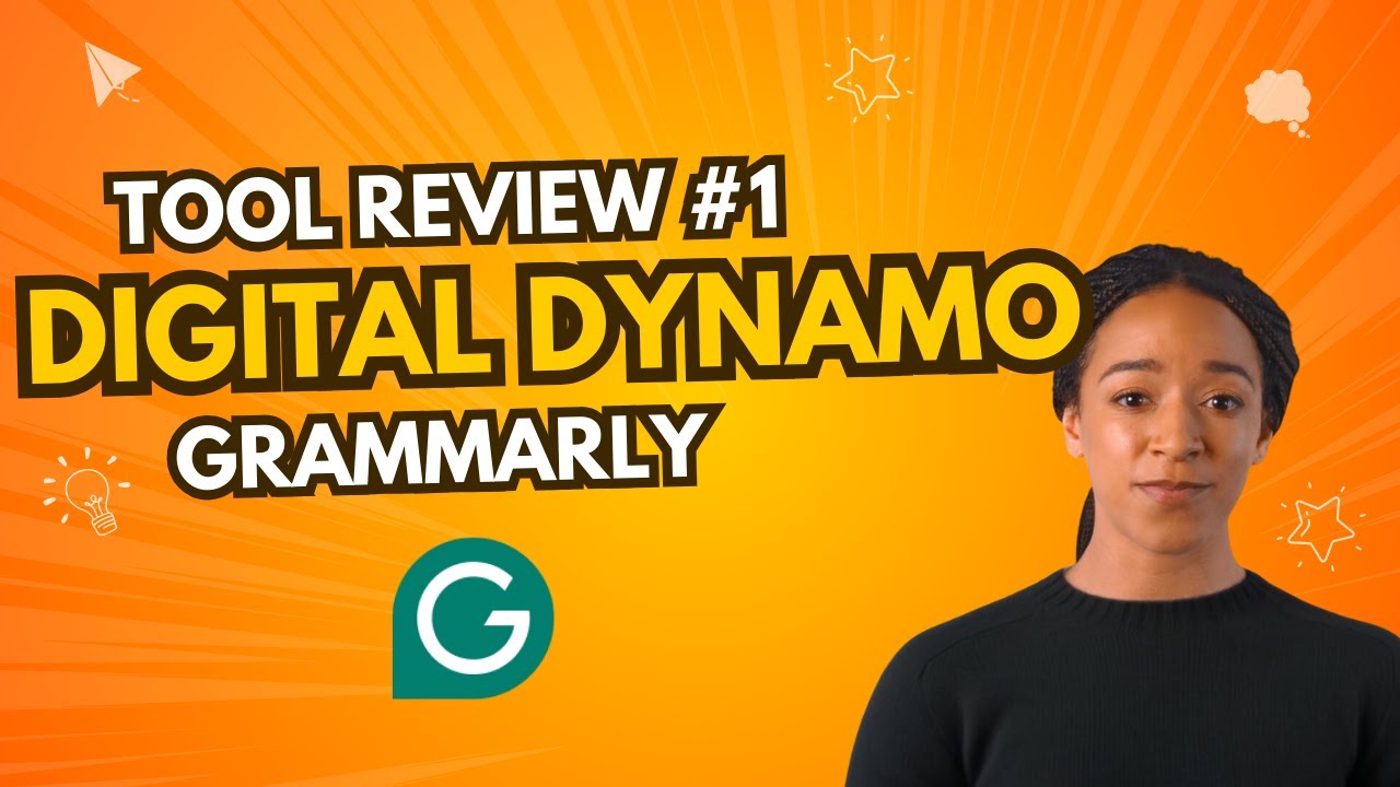 Digital Dynamo - Tool Review #1: Grammarly - YouTube