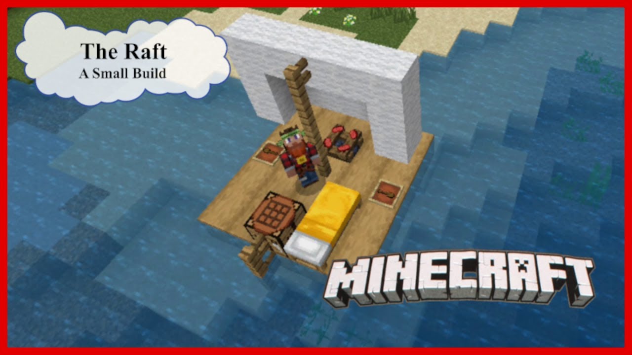 How To Build A Small Raft Base - YouTube
