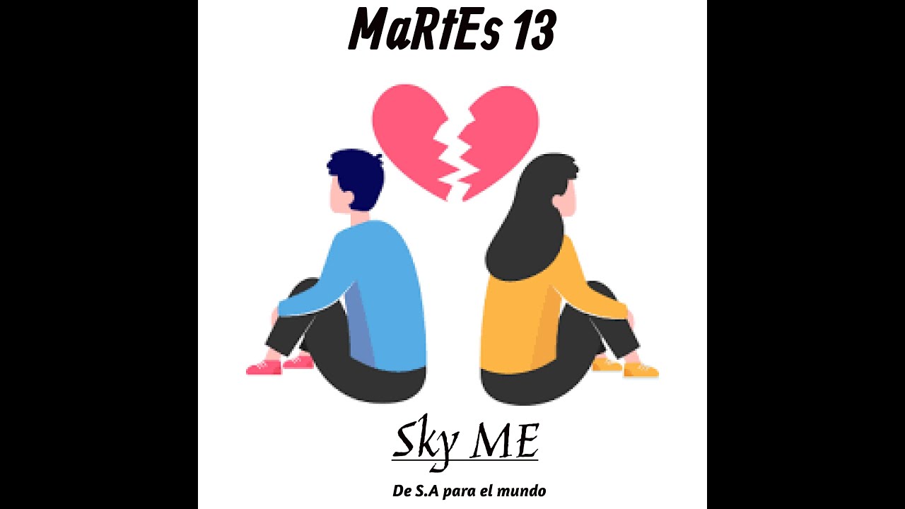 Sky Me - MaRtEs 13 - YouTube