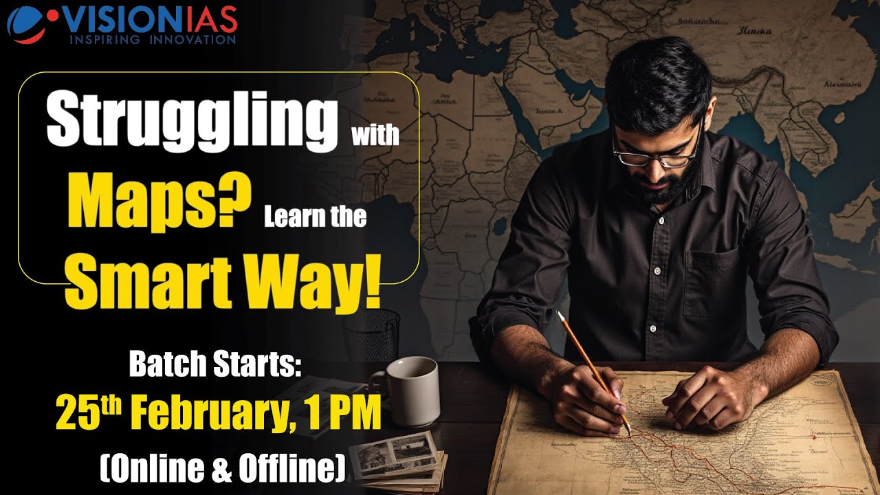 Smart Mapping Classes by VisionIAS for UPSC Prelims 2025 - YouTube