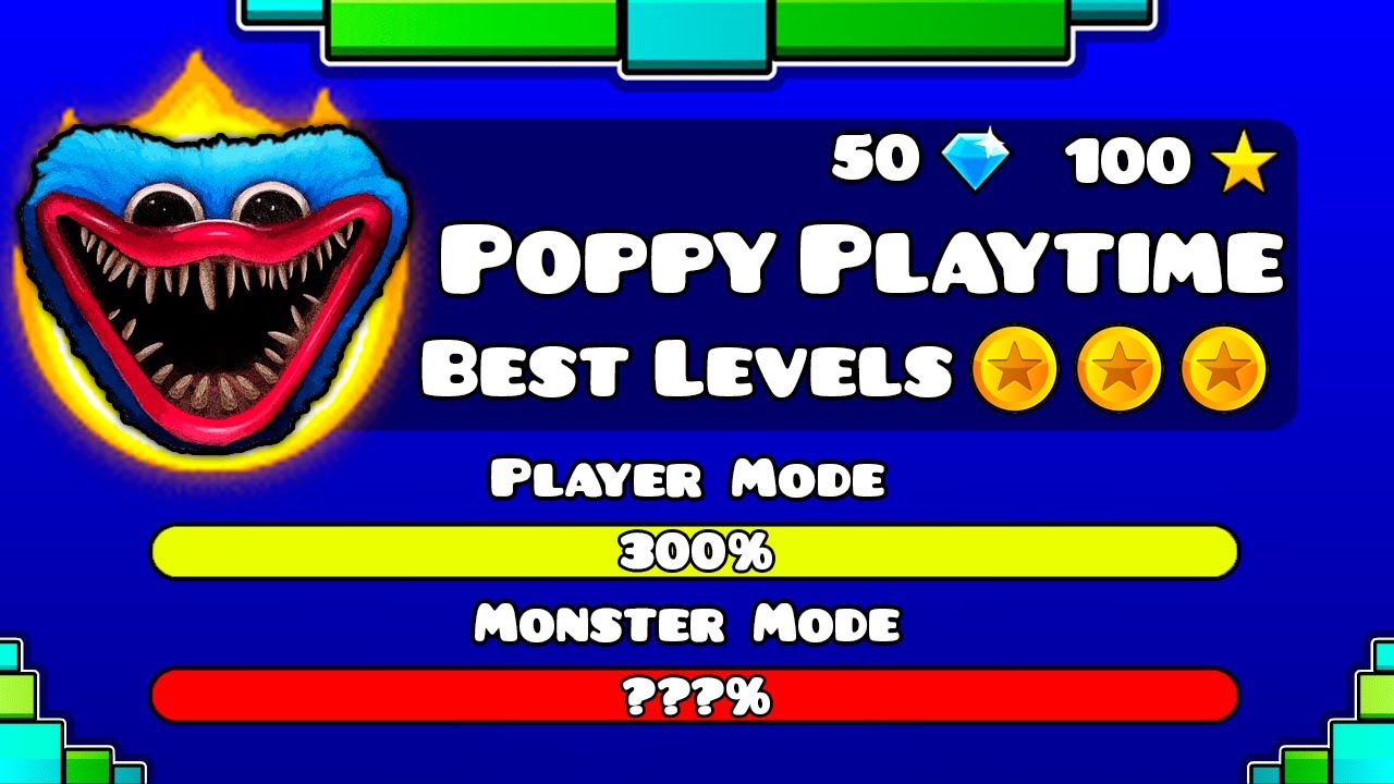 THE BEST LEVELS OF "POPPY PLAYTIME" IN GEOMETRY DASH !!! - YouTube