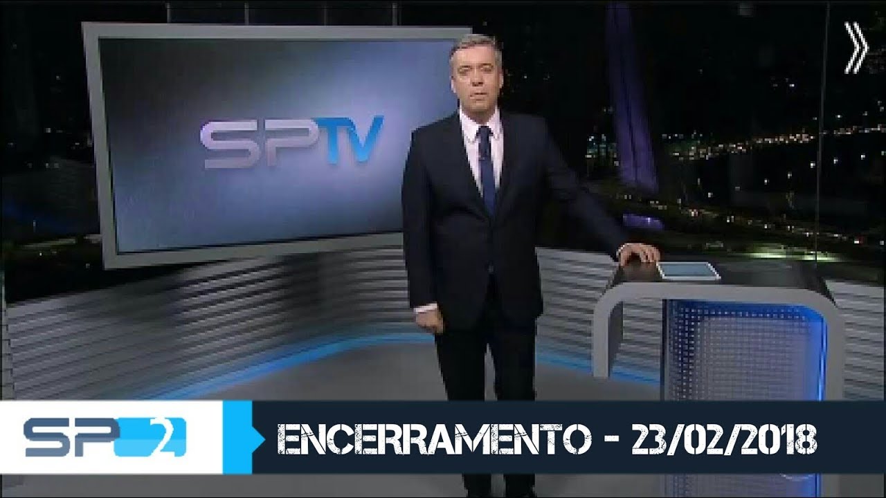 Globo SP: Encerramento do SP2/SPTV 2° Edição (23/02/2018) - YouTube