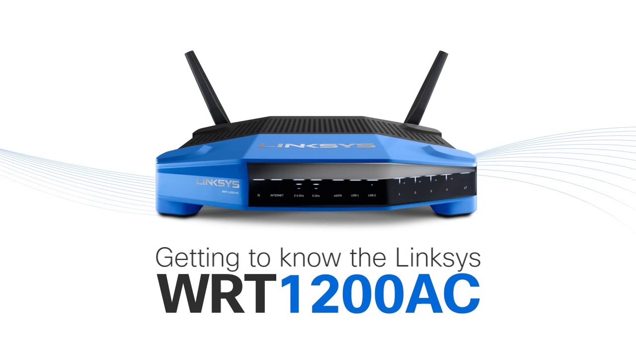 Découvrez le Linksys WRT1200AC (English) - YouTube